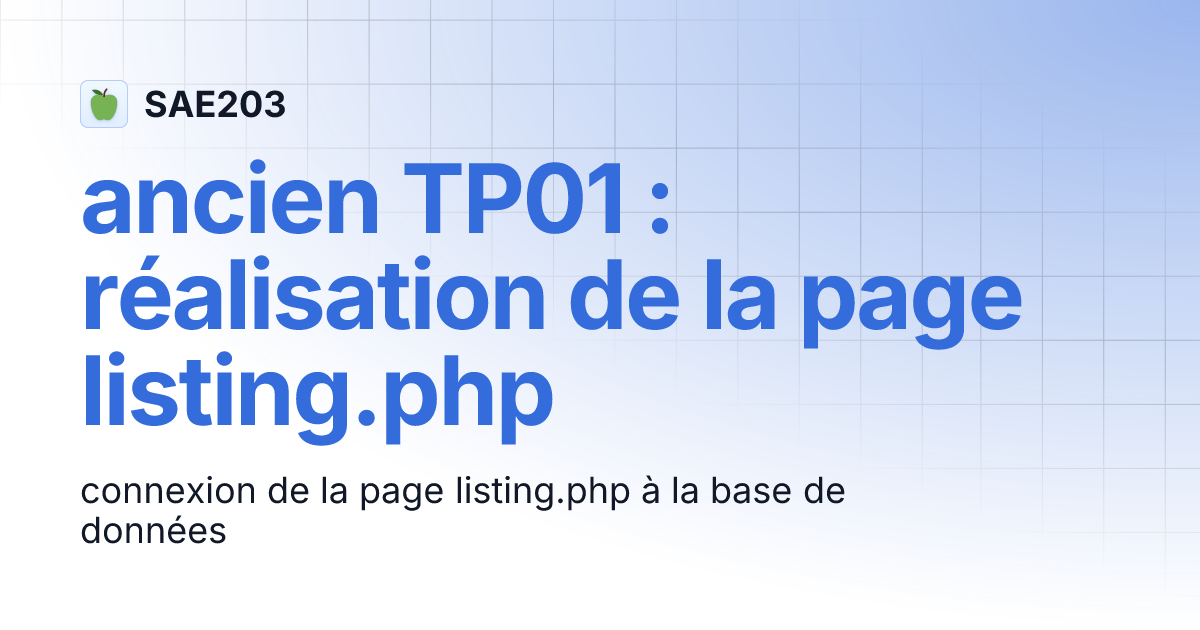 ancien TP01 : réalisation de la page listing.php | SAE203