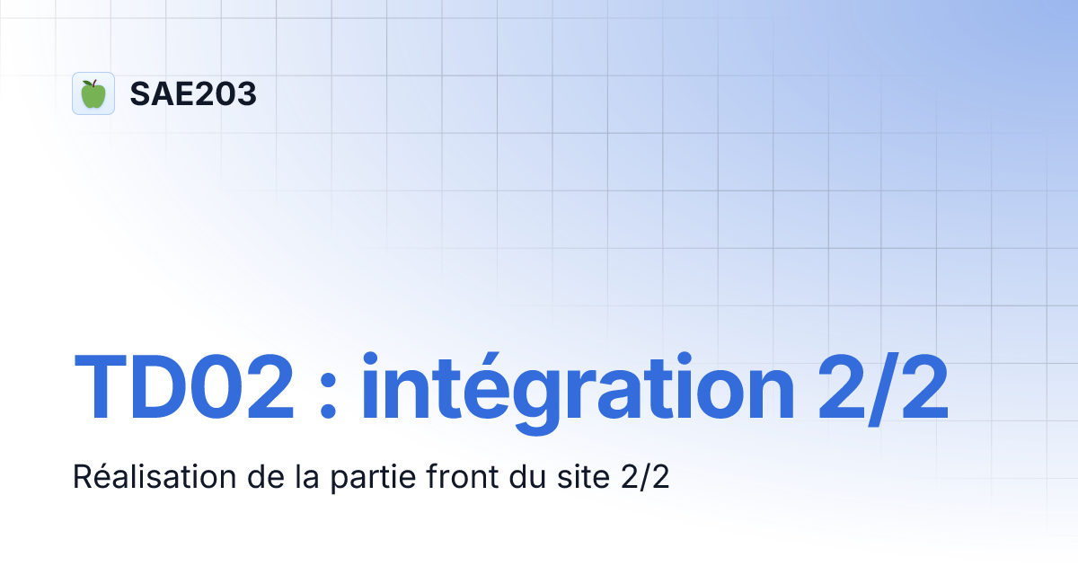 TD02 : intégration 2/2 | SAE203