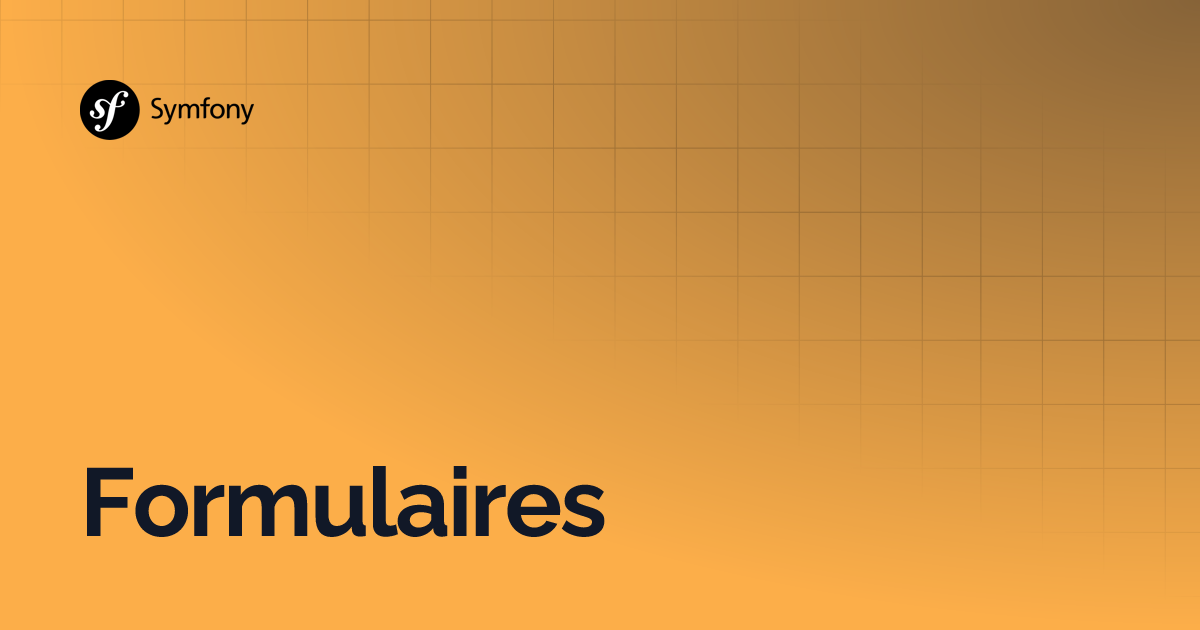 Formulaires | Symfony - B.U.T. MMI / LP DEV